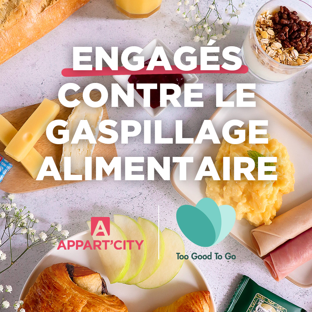 Appart’City partenaire de Too Good To Go pour lutter contre le gaspillage alimentaire